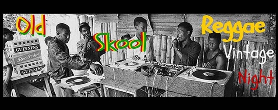 OLD SCHOOL REGGAE NIGHT | LOPPEN